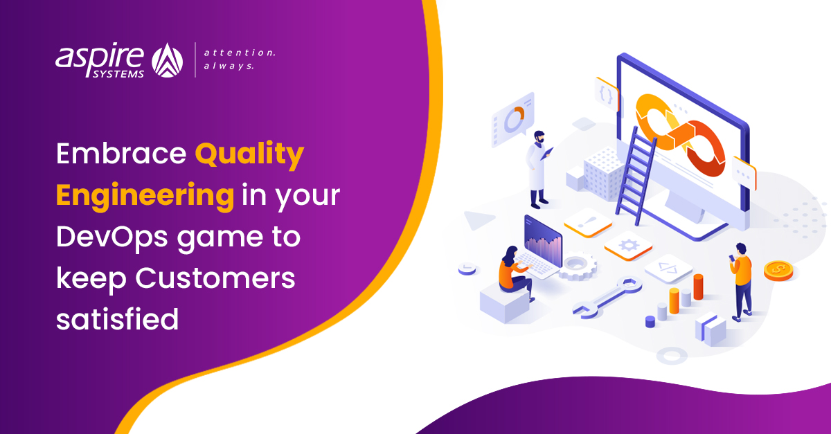 Why Quality Engineering is crucial for DevOps in the post-COVID world